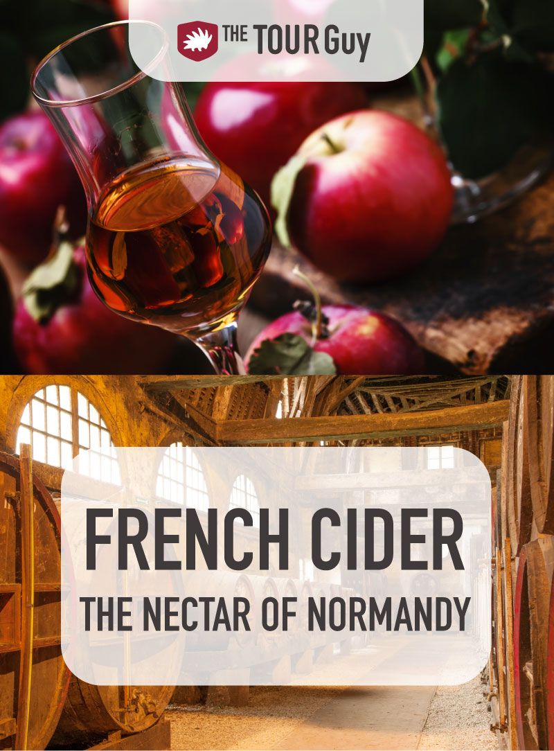 The Nectar of Normandy – A Guide to French Cider